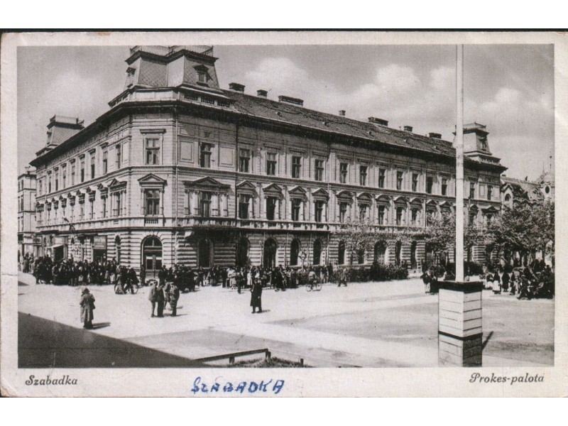 Subotica 1941. Prokeš palata.