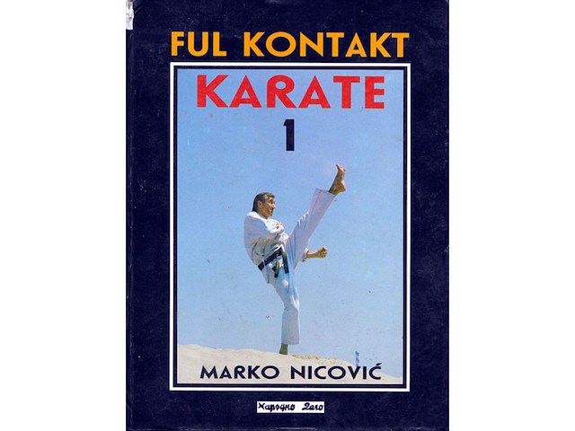 Ful Kontakt Karate 1 - Marko Nicović