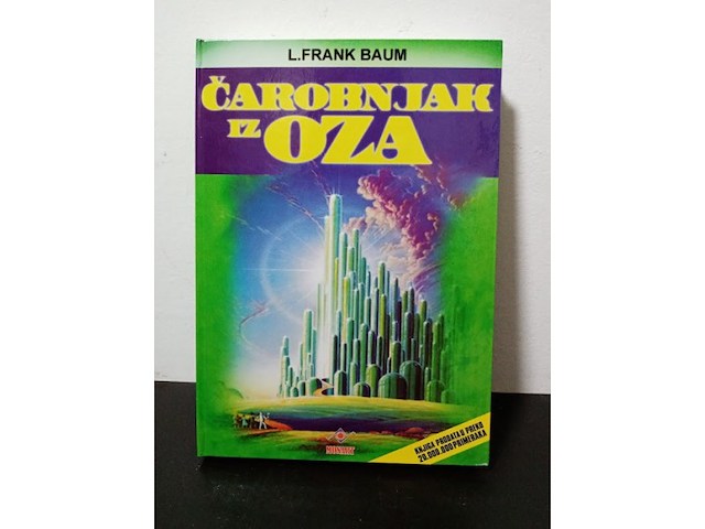 ČAROBNJAK IZ OZA  - The Wizard of OZ L.Frank Baum