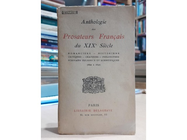 Anthologie des Prosateurs Francais du XIX Siecle