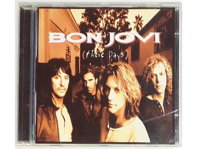 Bon Jovi – These Days