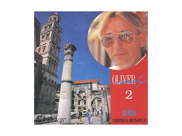 Oliver Dragojević - Oliver – Mix 2 32 HITA CD