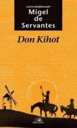 Miguel Servantes – Don Kihot I i II PDF