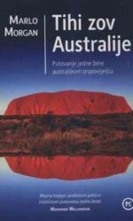 Tihi Zov Australije – Marlo Morgan