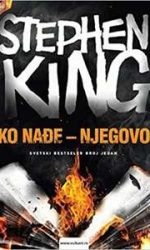 Stiven King – Ko Nađe Njegovo