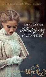 Lisa Kleypas – Iskušaj Me u Sumrak