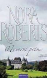 Nora Roberts – Kraljevstvo Kordine III – Neverni princ