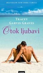 Tracey Garvis Graves – Otok Ljubavi