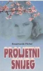 Rosamunde Pilcher – Proljetni Snijeg