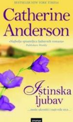 Catherine Anderson – Istinska Ljubav