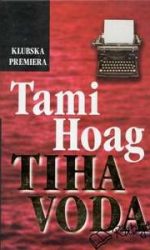 Tami Hoag – Tiha Voda