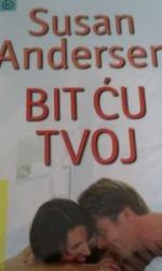 Susan Andersen – Bit Ću Tvoj