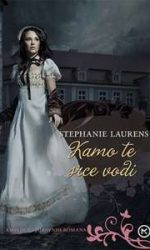 Stephanie Laurens – Kamo Te Srce Vodi