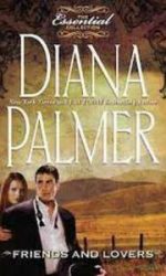 Diana Palmer – Prijatelji i Ljubavnici