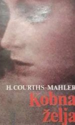 Hedwig Courths Mahler – Kobna Želja