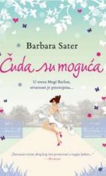 Barbara Sater – Čuda Su Moguća