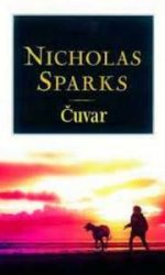 Nikolas Sparks – Čuvar