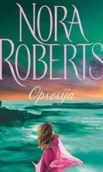 Nora Roberts – Opsesija