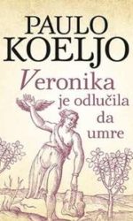 Paulo Koeljo – Veronika Je Odlučila Da Umre