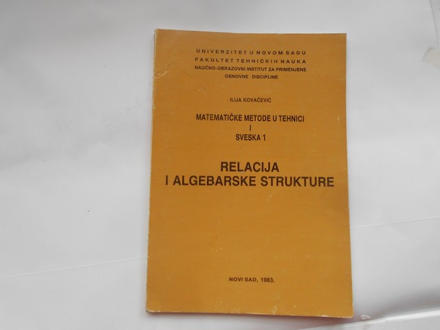 MMT I/1,  Relacija i algebarske strukture, I.Kovačević