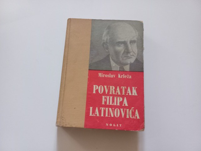 POVRATAK FILIPA LATINOVIĆA Miroslav Krleža
