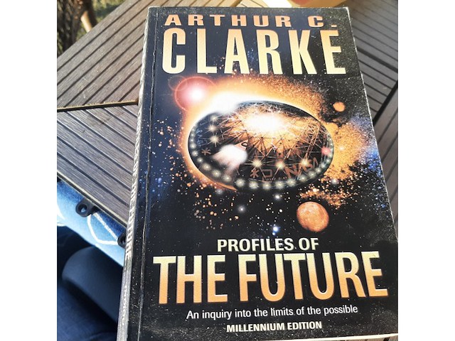 44 Profiles of the Future - Arthur C Clarke