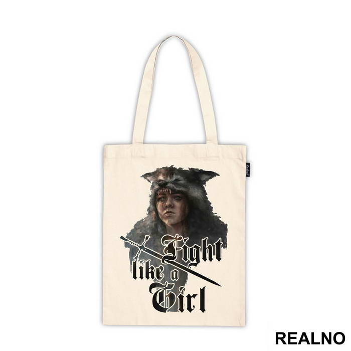 ARYA STARK FIGHT LIKE A GIRL - WOLF - GAME OF THRONES - GOT - CEGER