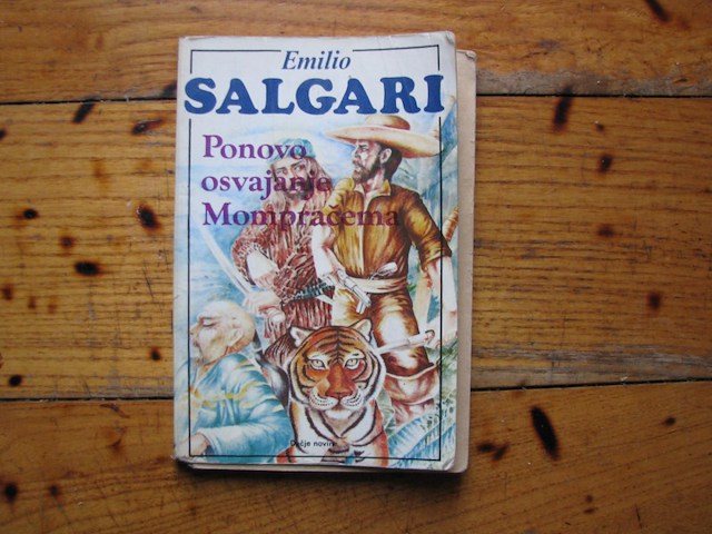 EMILIO SALGARI - PONOVO OSAVAJANJE MONPRAČEMA