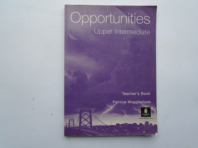Opportunities,upper intermediate, techer s book , eng