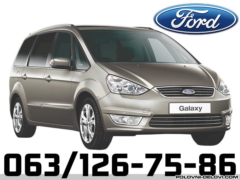 POLOVNI DELOVI Ford Galaxy 06-15 KOMPLETAN AUTO U DELOVIMA