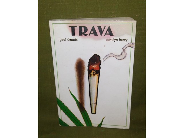 TRAVA - PAUL DENNIS. CAROLYN BARRY