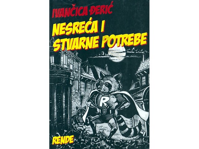 Nesreća i stavarne potrebe - Ivančica Đerić