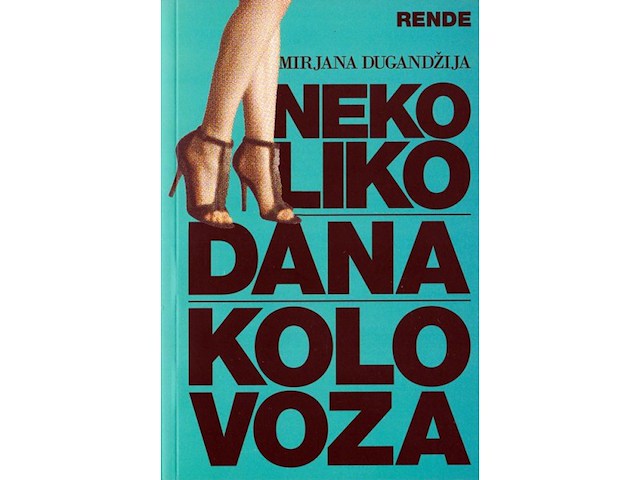 Nekoliko dana kolovoza - Mirjana Dugandžija