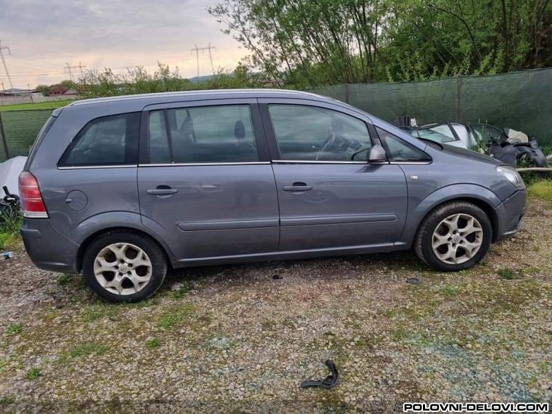 Opel Zafira B 1.9 C D T I Kompletan Auto U Delovima