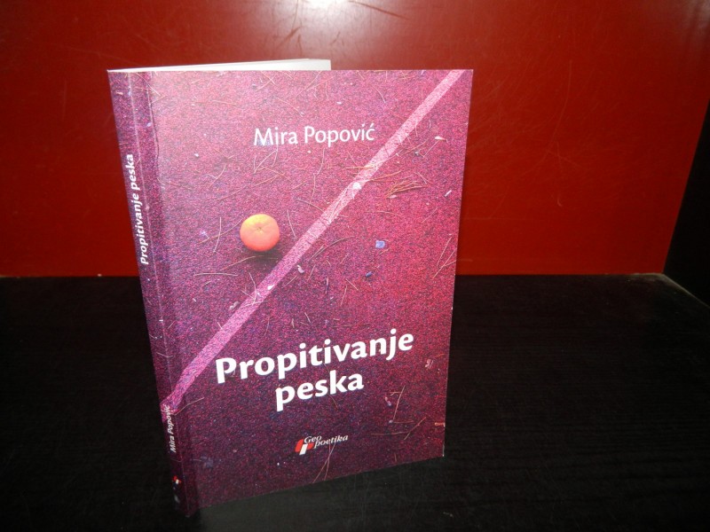 Propitivanje peska, Mira Popović