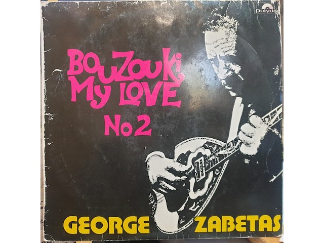 George Zabetas* ‎– Bouzouki My Love No 2, LP