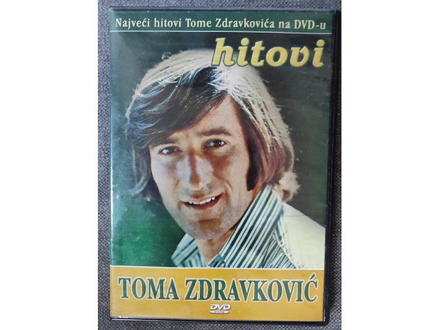 Toma Zdravković – Hitovi