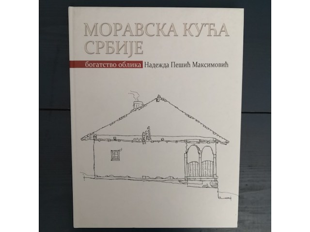Moravska kuća Srbije - Nadežda Pešić Maksimović