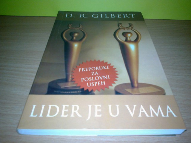 Lider je u vama  D. R. Gilbert  ,novo ➡️ ➡