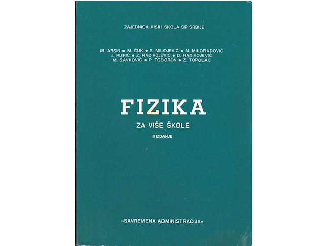 FIZIKA ZA VIŠE ŠKOLE