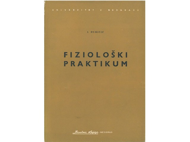 FIZIOLOŠKI PRAKTIKUM, I. ĐURIČIĆ