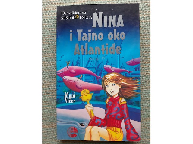 Muni Vičer Nina i tajno oko Atlantide