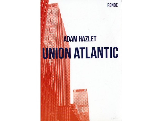 Union Atlantic - Adam Hazlet