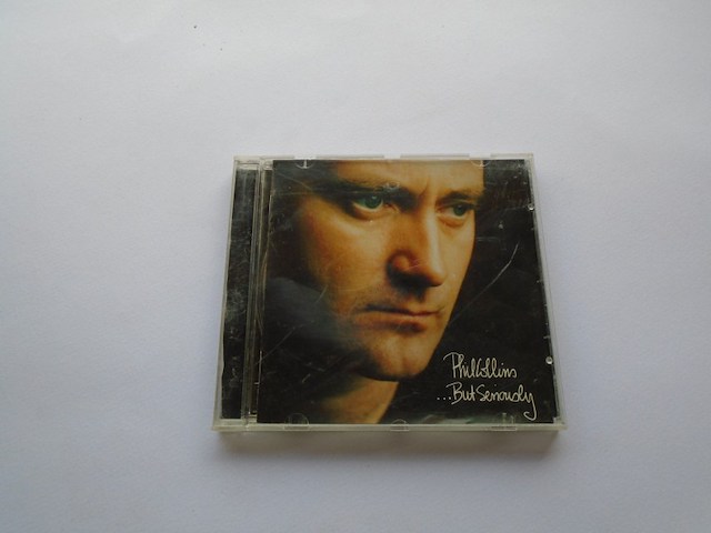 Phil Collins,  But Seriously