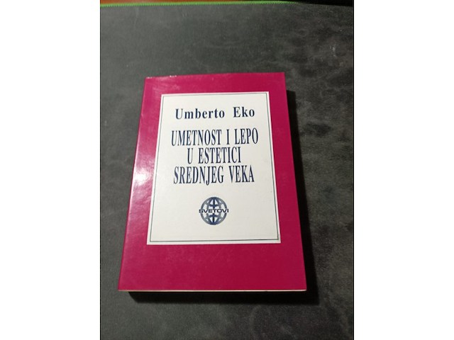 Umetnost i lepo u estetici srednjeg veka - Umerto Eko