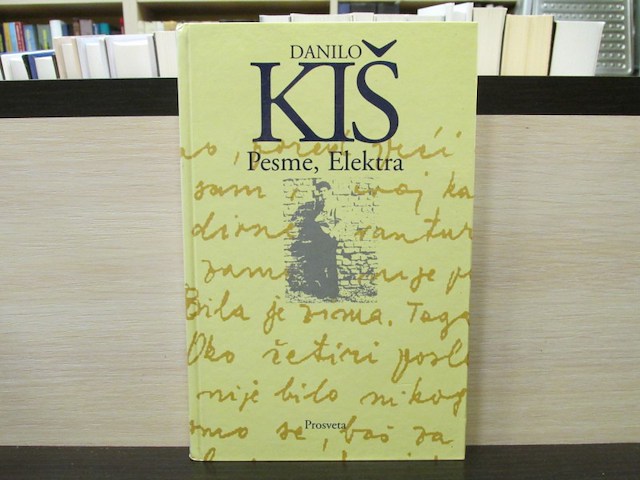 PESME, ELEKTRA - Danilo Kiš