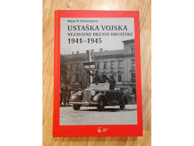 Ustaska vojska Nezavisne Drzave Hrvatske 1941-1945