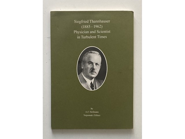 Siegfried Thannhauser: Psysician and Scientist in ....