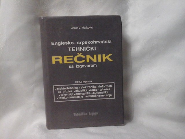 Englesko srpski tehnički rečnik Jelica Marković