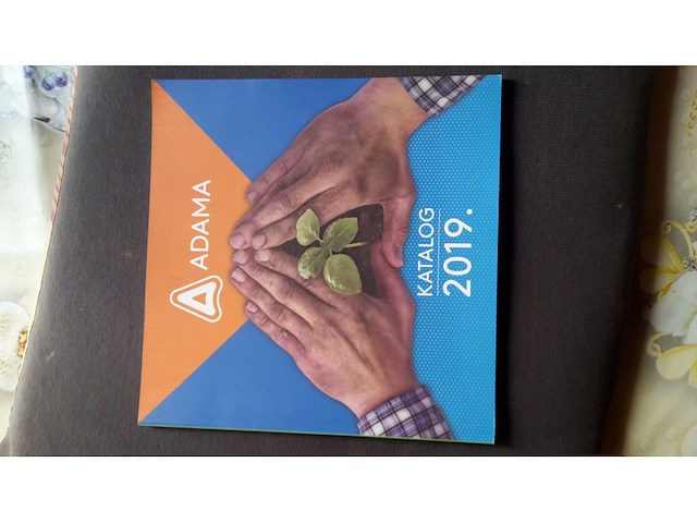 ZASTITA BILJA I ZITARICA..ADAMA KATALOG ZA 2019.